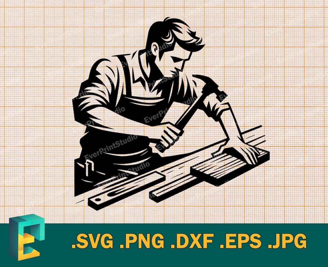 Woodworking SVG - Cricut, Silhouette Cut File | Vector Carpenter Svg ...