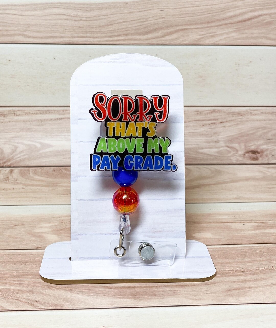 Sorry That's Above My Pay Grade Interchangeable Retractable Badge Reel ...