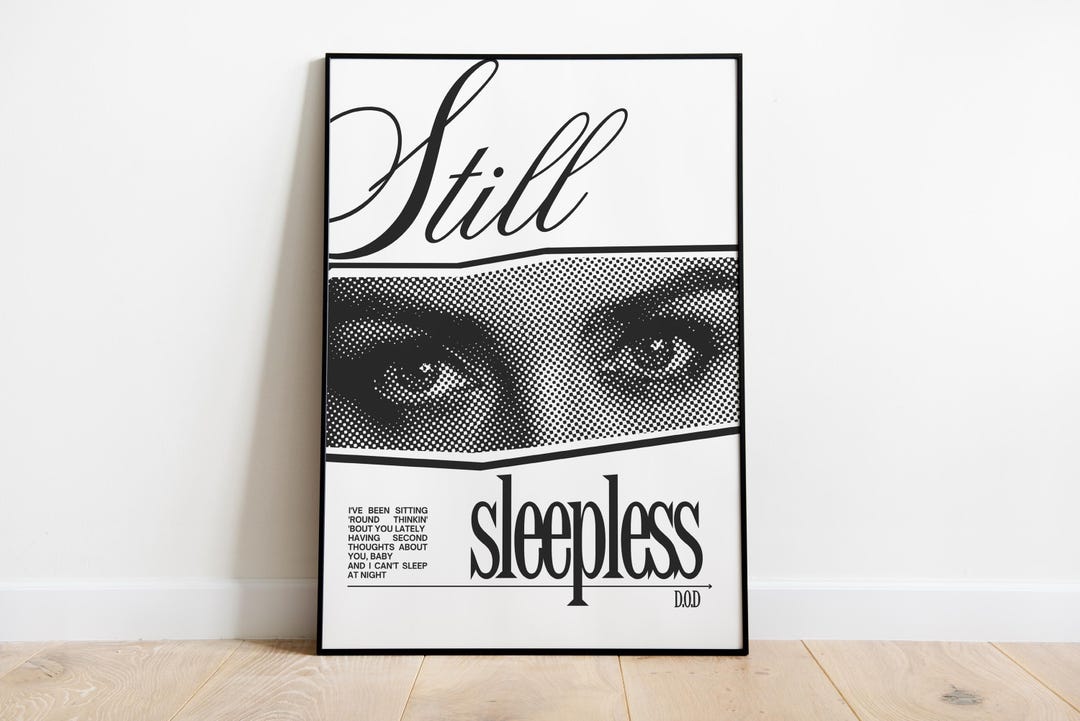 Still Sleepless DOD Inspired | Music Print | Dance Print | House Music ...