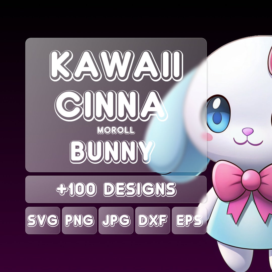 Cinna Bunny Kawaii Mega SVG Bundle,cinna Bunny PNG Pack, Moroll Bunny ...
