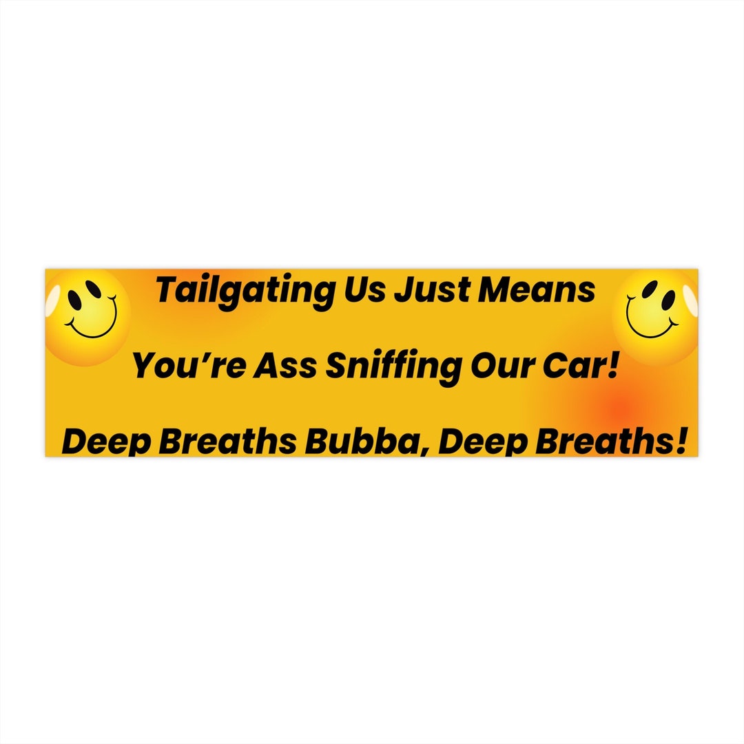Funny Tailgating Bumper Sticker - Etsy