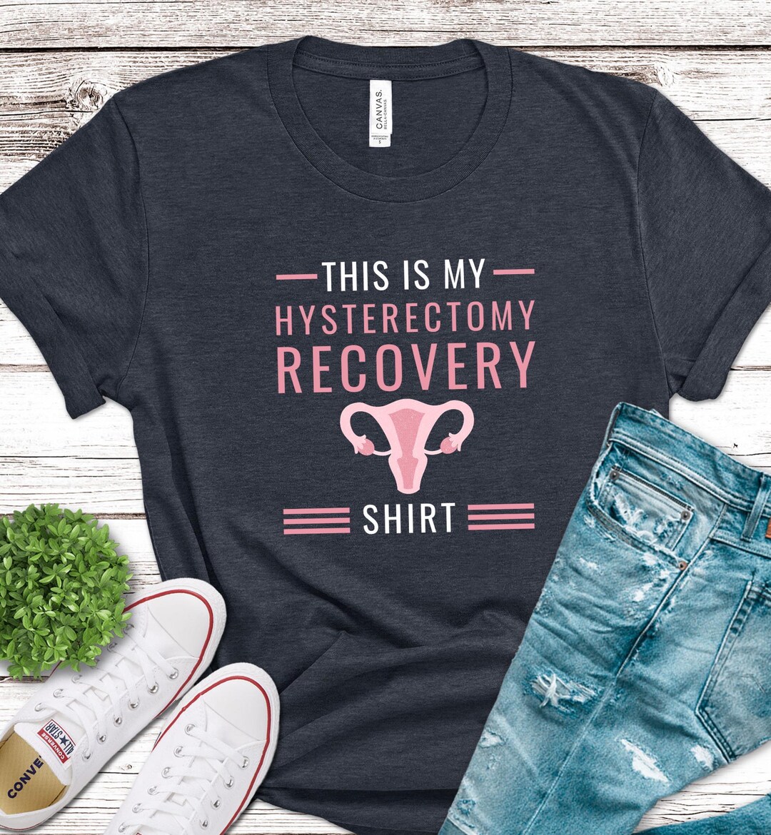 Hysterectomy Recovery Shirt - Funny Post Surgery Gift for Women - Etsy