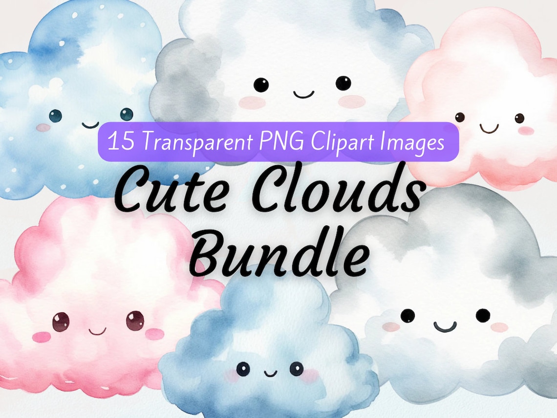 Watercolor Clouds Clipart Bundle, Cute Baby Shower Kawaii Cloud PNG ...