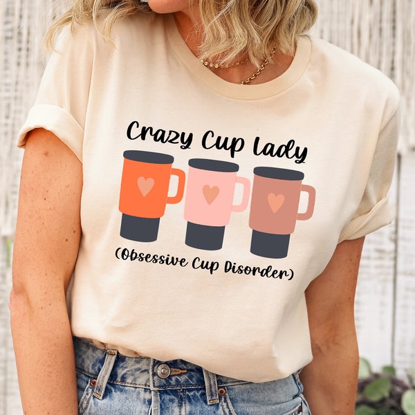 Obsessive Cup Disorder Shirt - Etsy