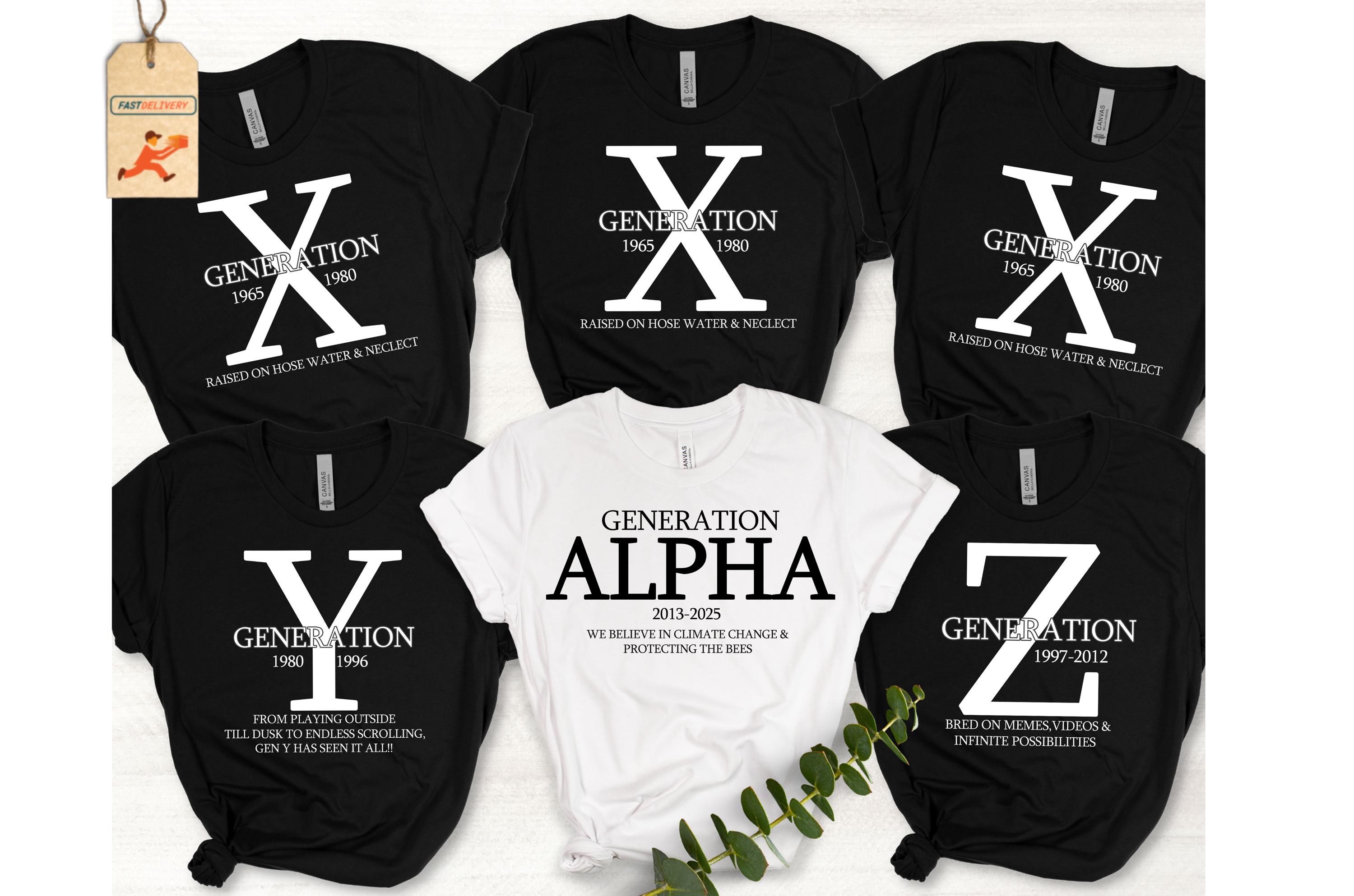 Gen X Shirt, Gen Y Shirt, Gen Z Shirt, Gen Alpha Shirt, Generations ...