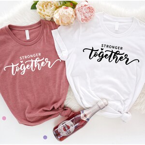 Stronger Together Shirt, Breast Cancer Shirt, Warrior Shirt, Cancer ...
