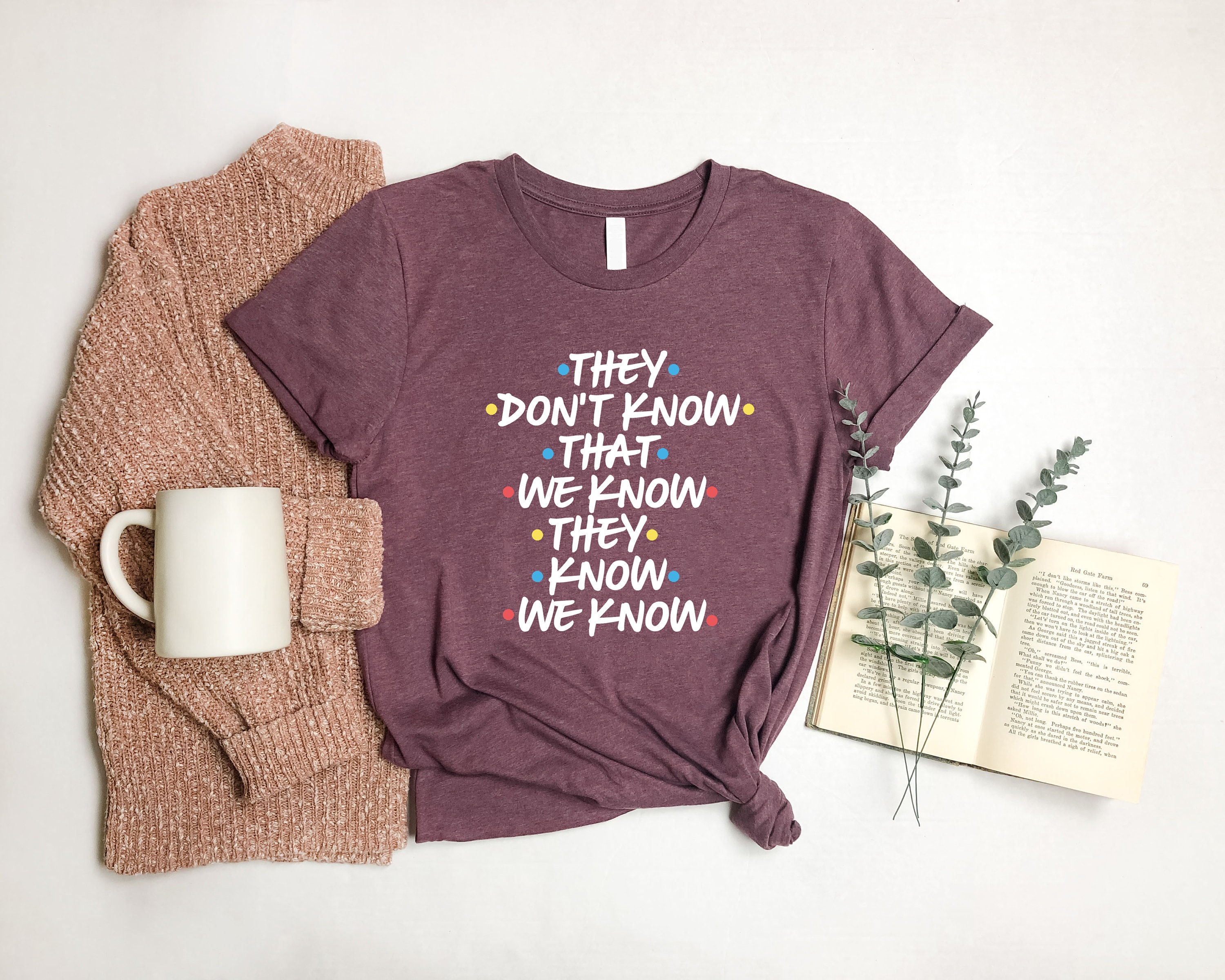 They Don't Know That We Know They Know We Know Shirt - Etsy