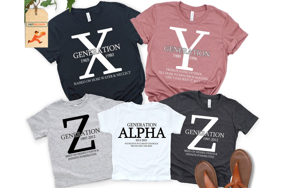 Gen X Shirt, Gen Y Shirt, Gen Z Shirt, Gen Alpha Shirt, Generations ...
