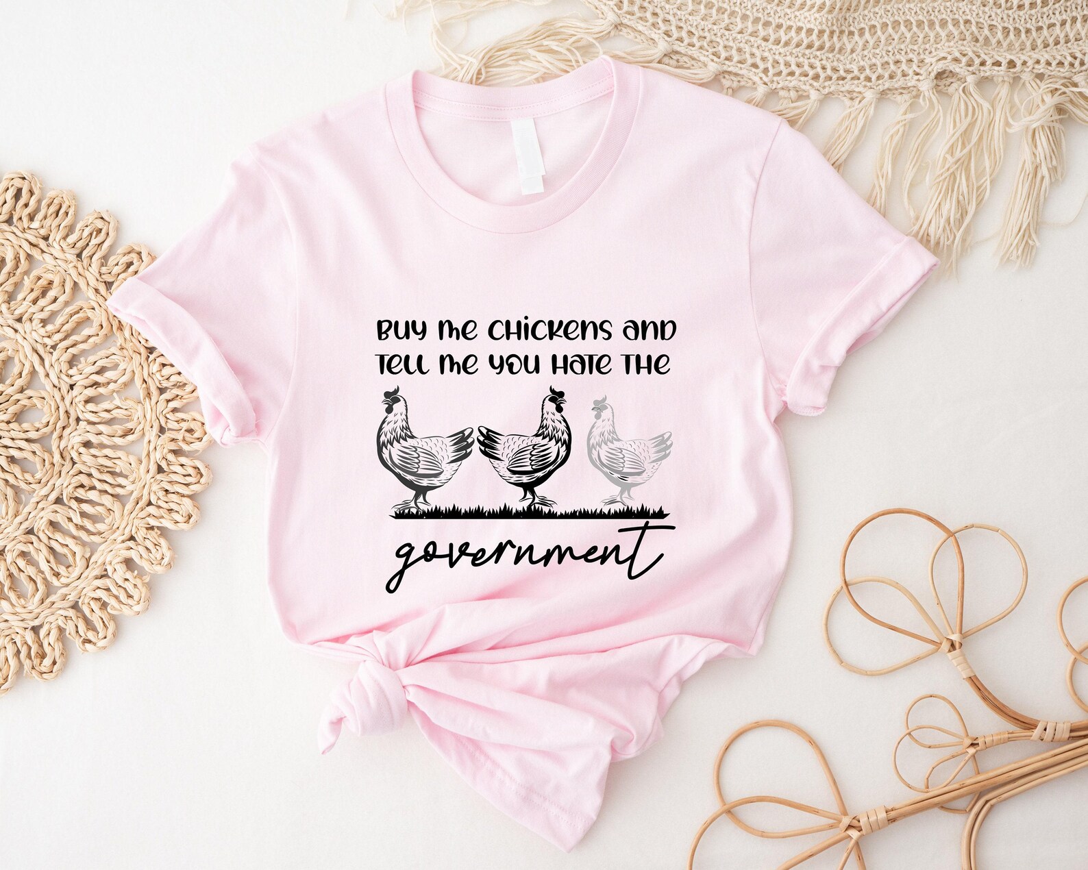 Buy Me Chickens and Tell Me You Hate the Government T-shirt, Funny ...