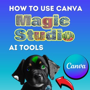 How to Use Canva Magic Studio AI Tools Easy-to-use Guide for Content ...