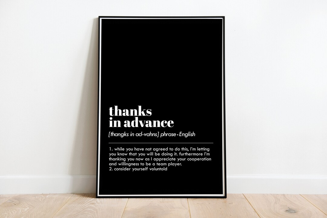 Thanks in Advance Funny Office Print – Sarcastic Definition Poster ...