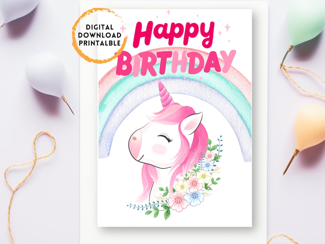 Happy Birthday Card Download Unicorn Birthday Girl Card Rainbow ...