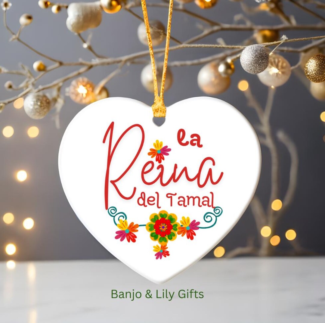 La Reina Del Tamal Ceramic Heart Ornament: Tamale Queen Gift - Etsy