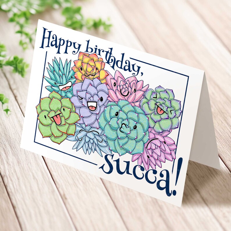 Succa Humorous Birthday Card for Plant Lover Funny Plant Card Cute ...