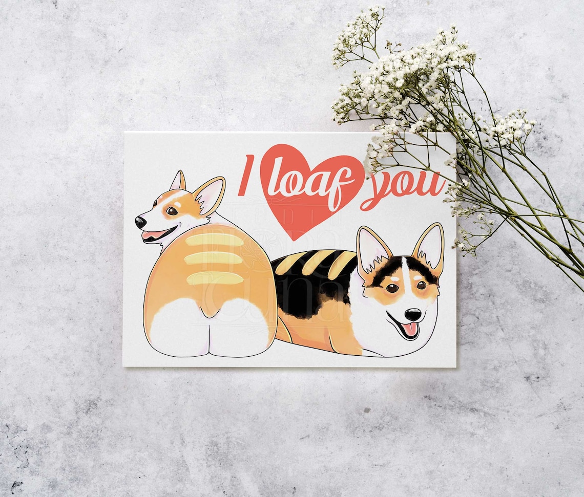 Tri Color Corgi Anniversary Card I Loaf You Printable Valentines Card ...