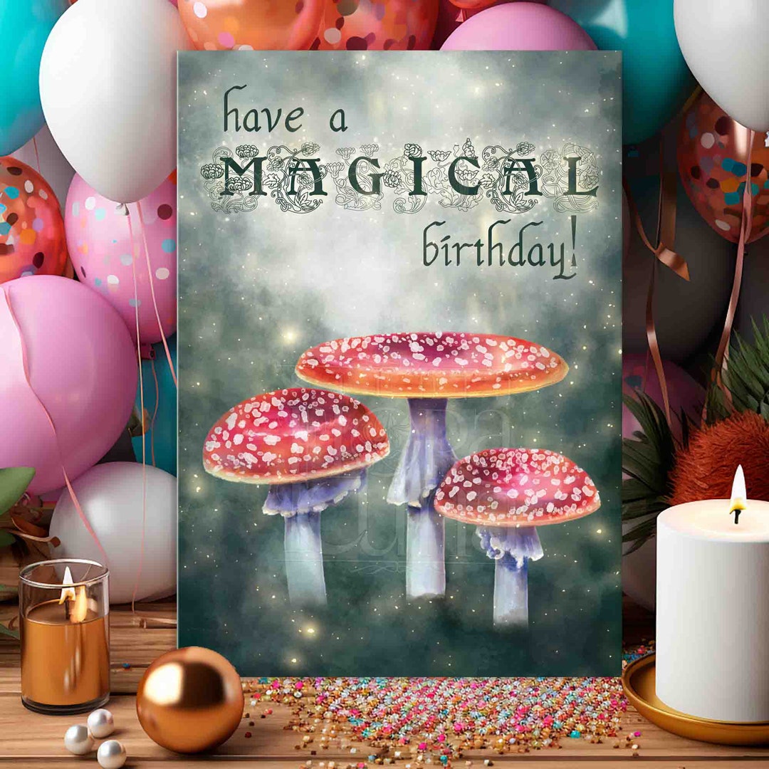 Mushroom Birthday Card Printable Birthday Card Magical Birthday Card ...