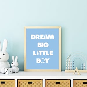 Dream Big Little Boy Wall Arts, Nursery Quote Prints, Nursery Wall Arts ...