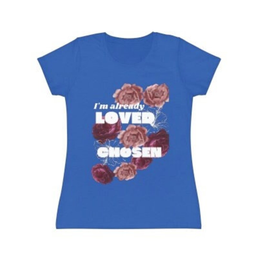 I'm Already Loved, I'm Already Chosen - Etsy