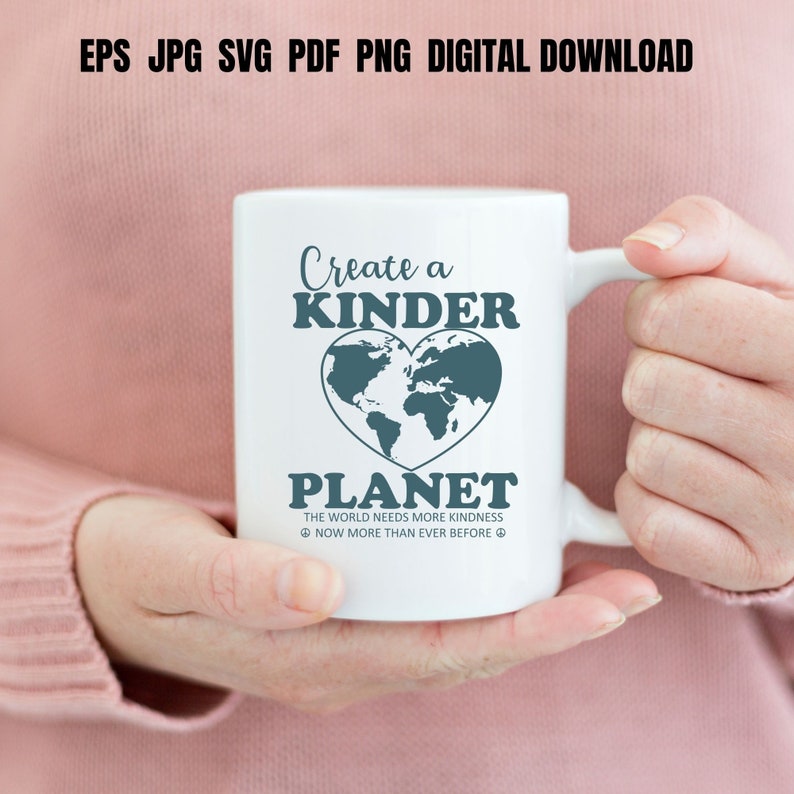 Create A Kinder Planet Svg Png Earth Lover Svg Kinder Planet - Etsy