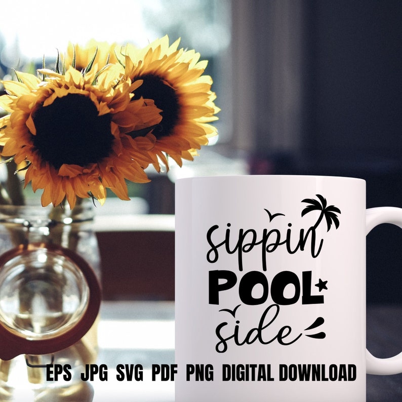 Pool SVG Sippin Poolside Summer SVG Beach Trip Day - Etsy