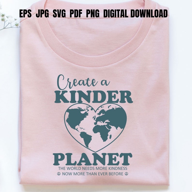 Create A Kinder Planet Svg Png Earth Lover Svg Kinder Planet - Etsy