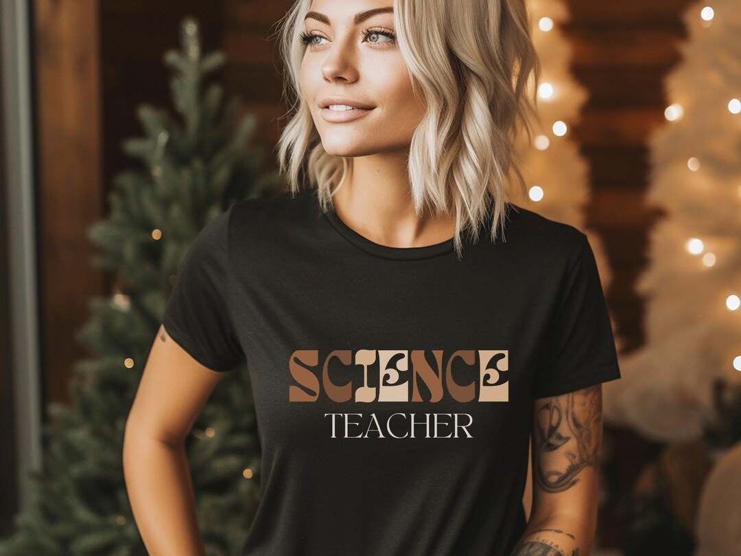 Science Teacher Shirt in Brown Design, Unique Minimal Font Design ...