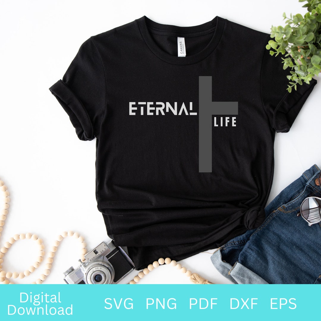 Eternal Life Svg, Eternal Svg, Christian Svg, Faith Svg, Religious Svg ...