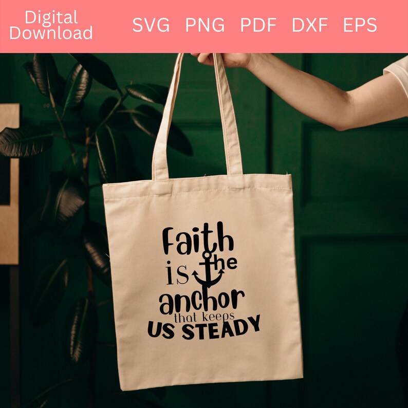Faith is the Anchor Svg, Anchor Svg, Religious Svg, Christian Svg ...