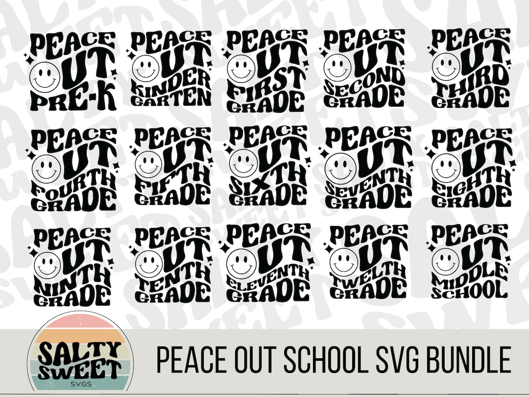 Peace Out Grade Svg Bundle, Peace Out Kindergarten Svg, Peace Out Svg ...