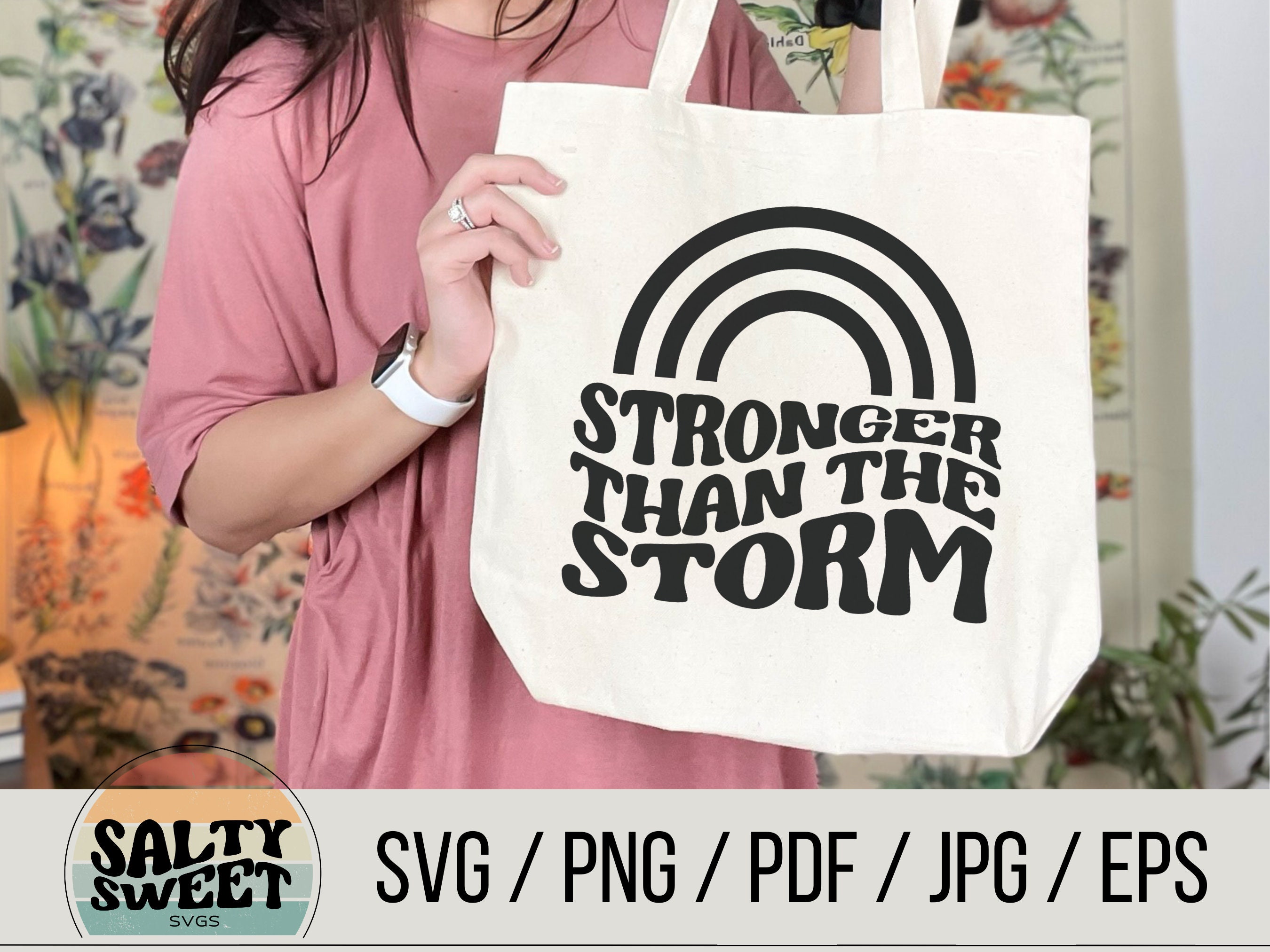 Stronger Than the Storm Svg, Inspirational Svg, Motivational Svg ...