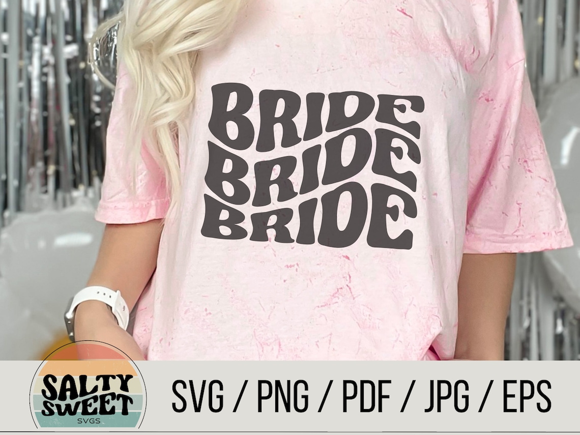 Bride Svg Bridal Svg Wedding Svg Bridesmaid Svg Wavy - Etsy