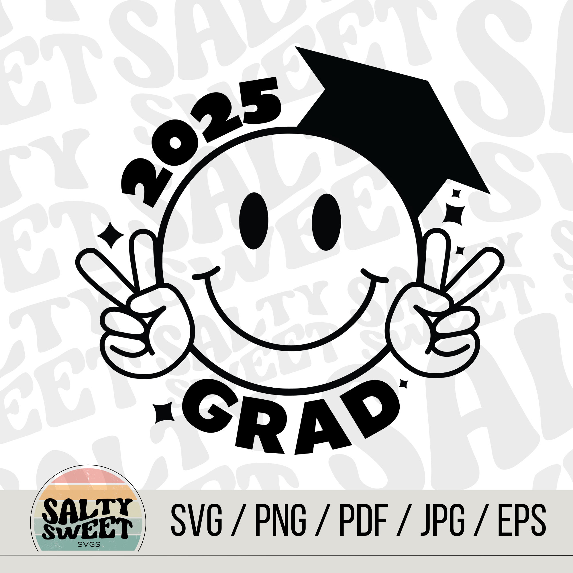 2025 Grad SVG With Smiley Face - Digital Download, Cheerful Graduation ...