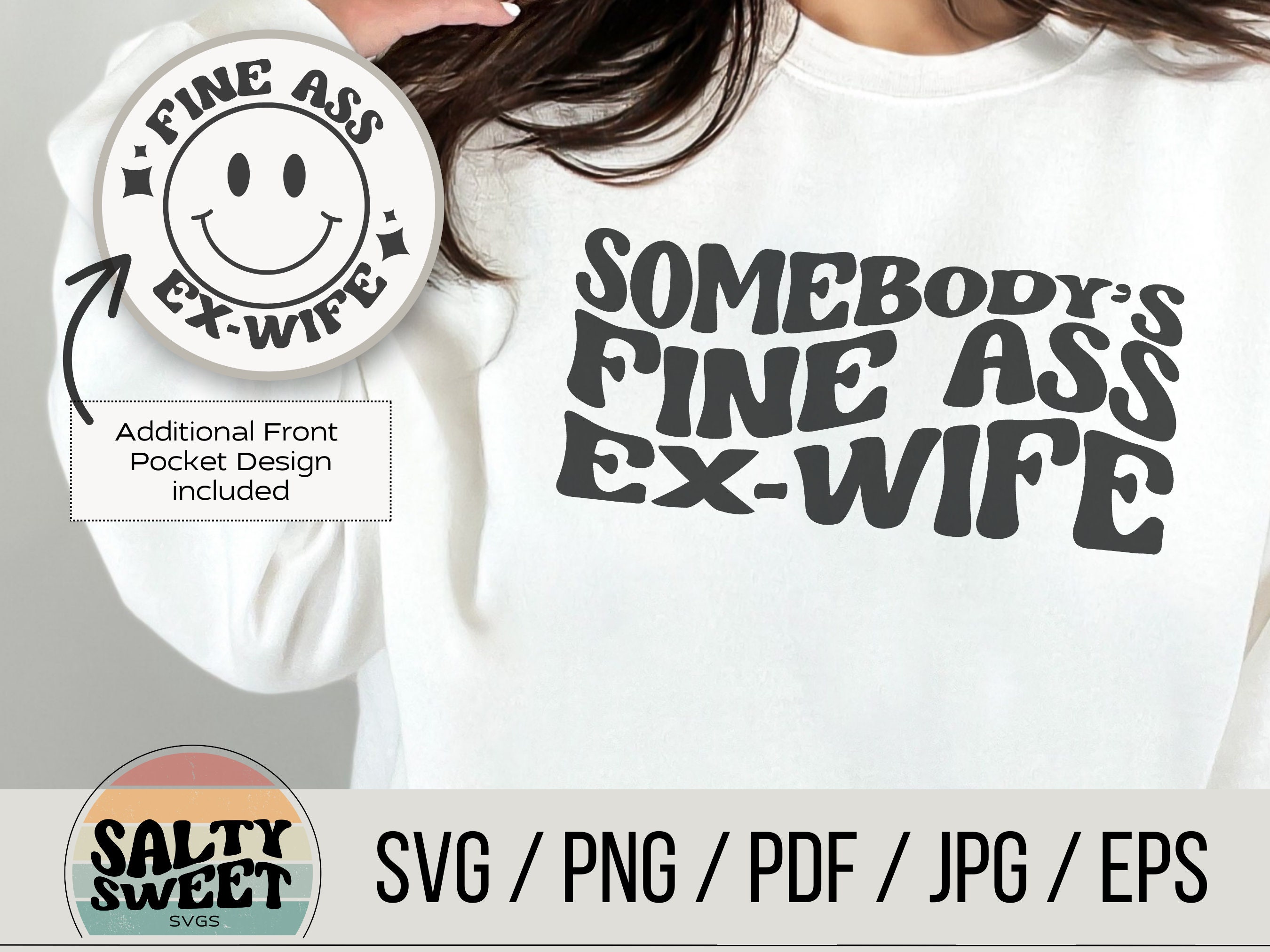 Somebody's Fine Ass Ex-wife Svg, Divorced Svg, Fine Ass Svg for ...