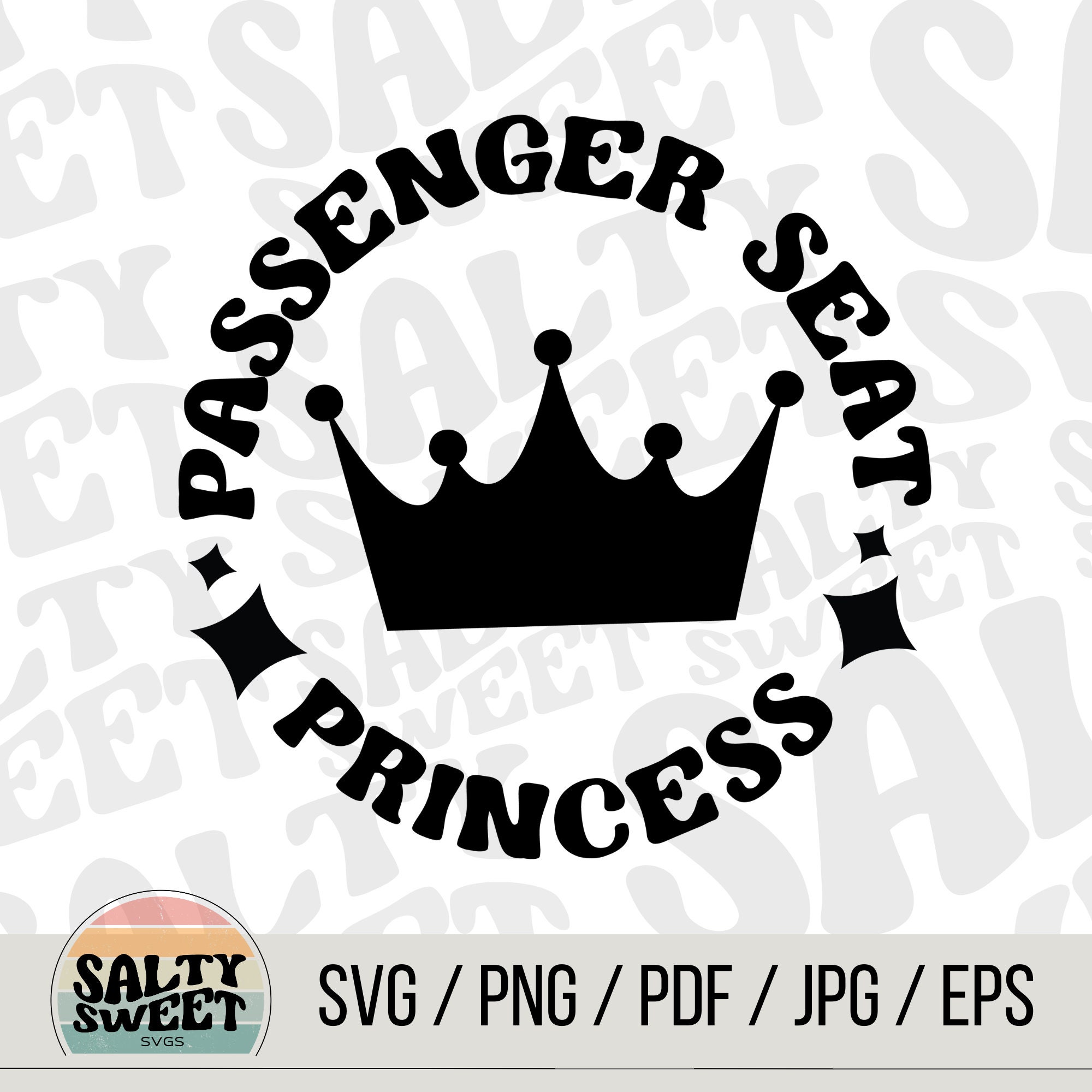 Passenger Seat Princess SVG Girlfiend Gift Car Enthusiast Design ...