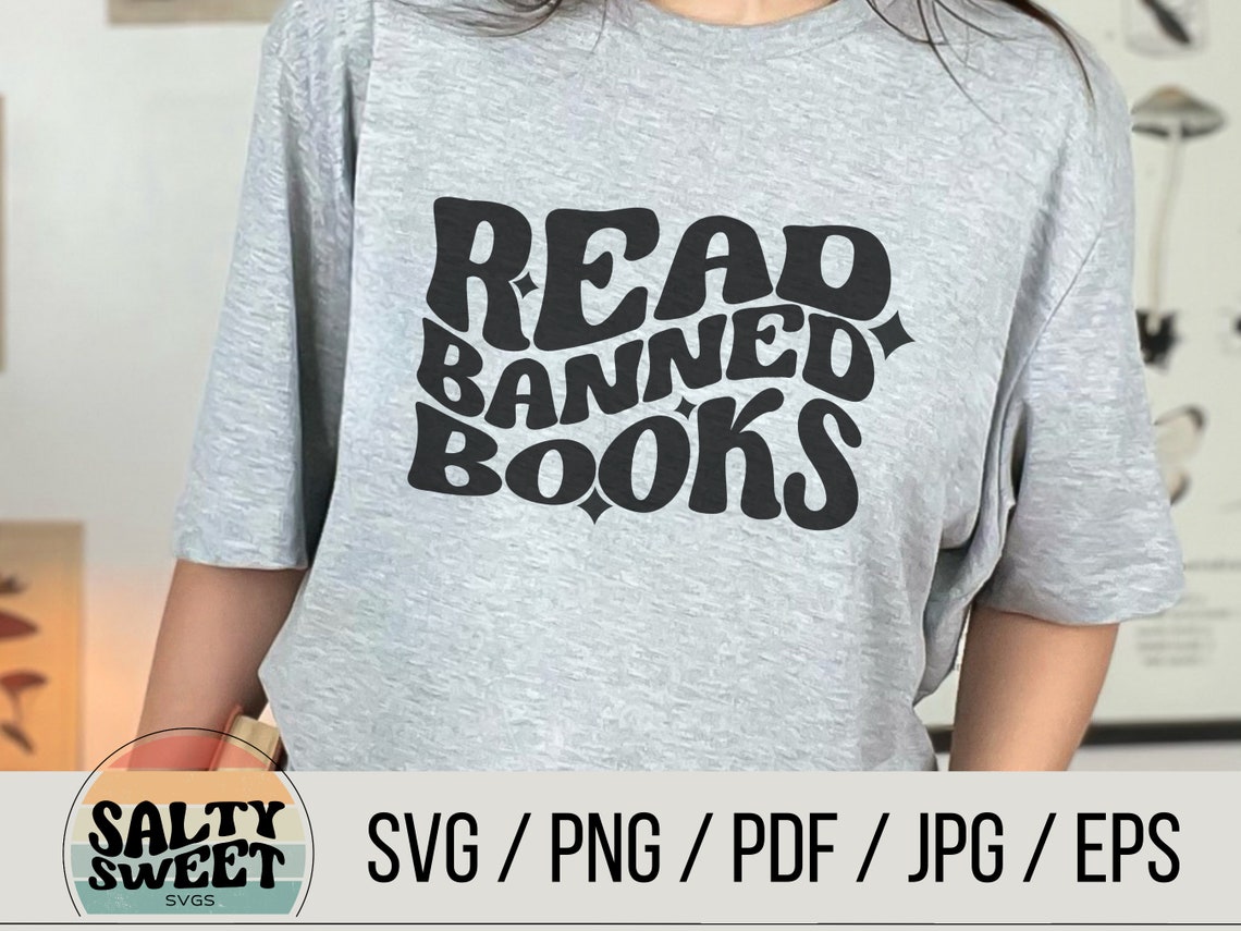 Read Banned Books SVG Digital Download, Literary Freedom, Intellectual ...