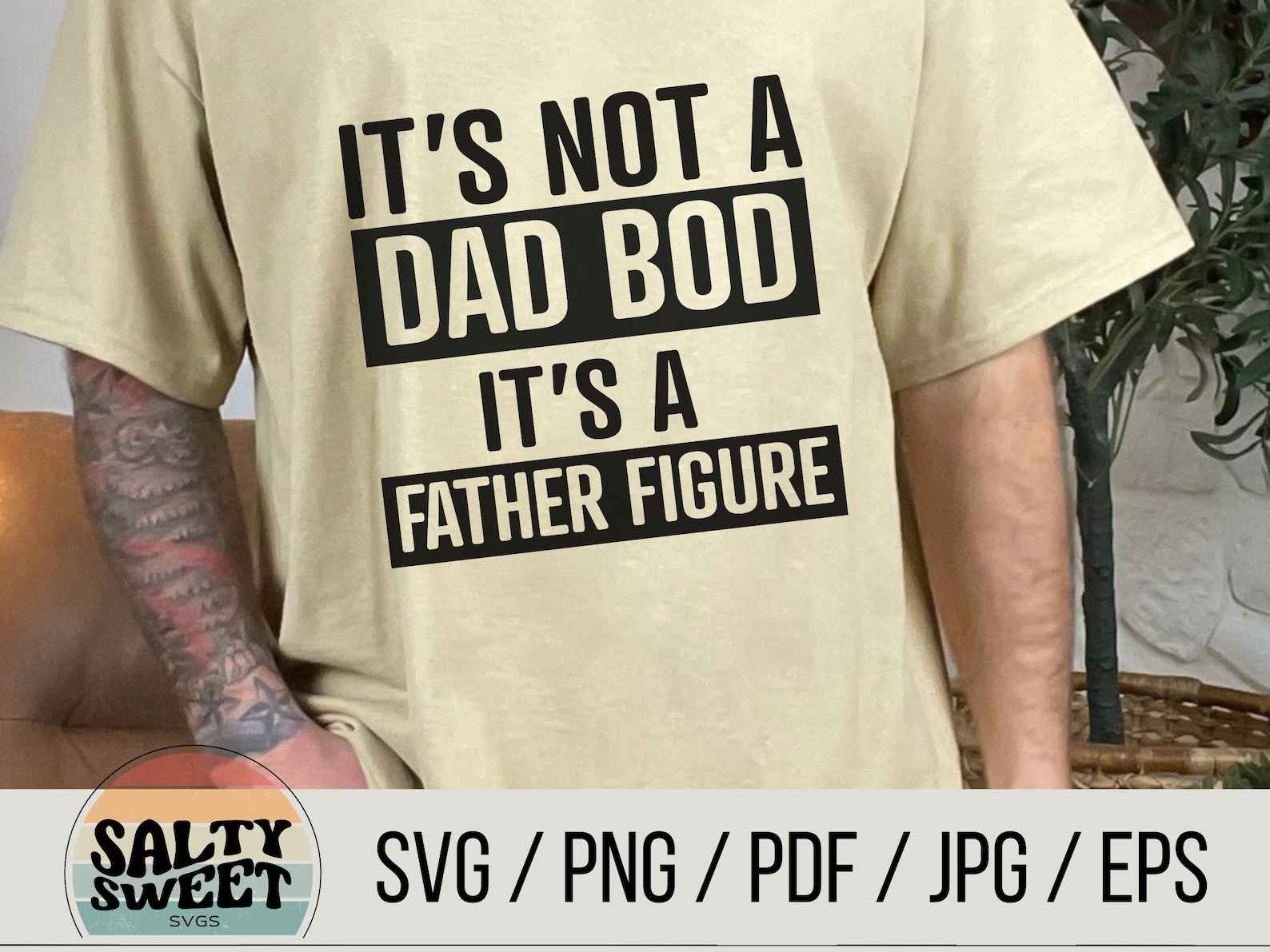 It's Not a Dad Bod, It's a Father Figure SVG Funny Dad Cut File Dad Bod ...