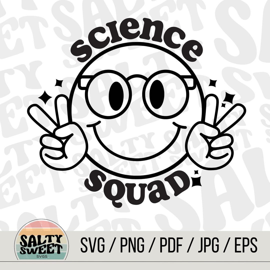 Science Squad SVG With Glasses Smiley Face | STEM Teacher Gift Cut File ...