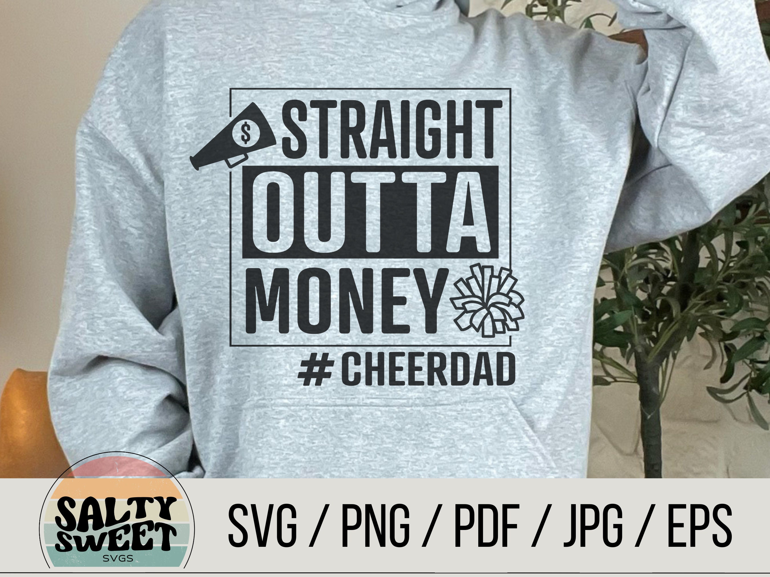 Straight Outta Money cheerdad SVG Cheerleading Cut File Sports Clipart ...