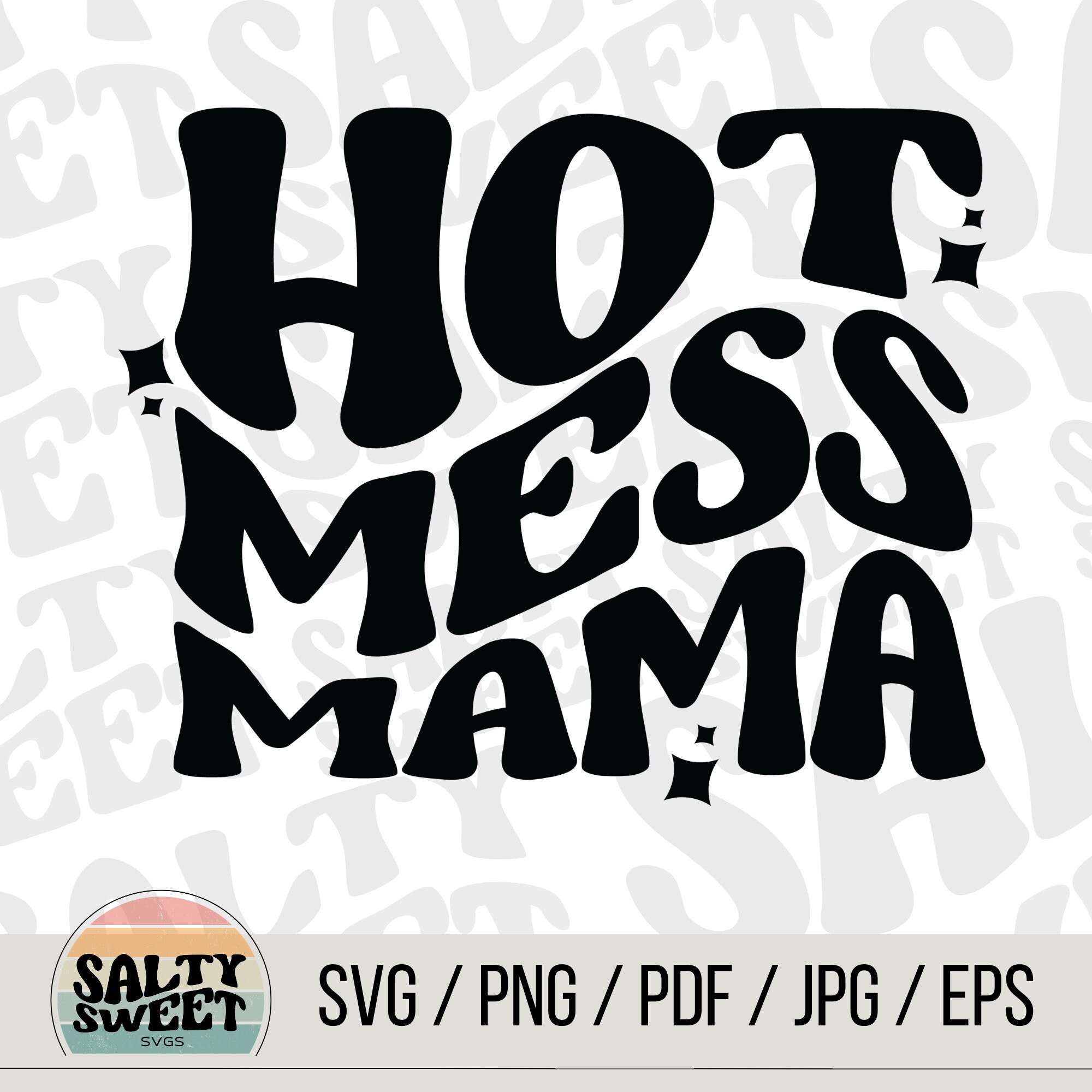 Hot Mess Mama SVG Funny Mom Design Instant Download - Etsy