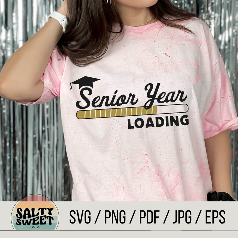 Senior Year Loading SVG Graduation Cap Design Instant - Etsy