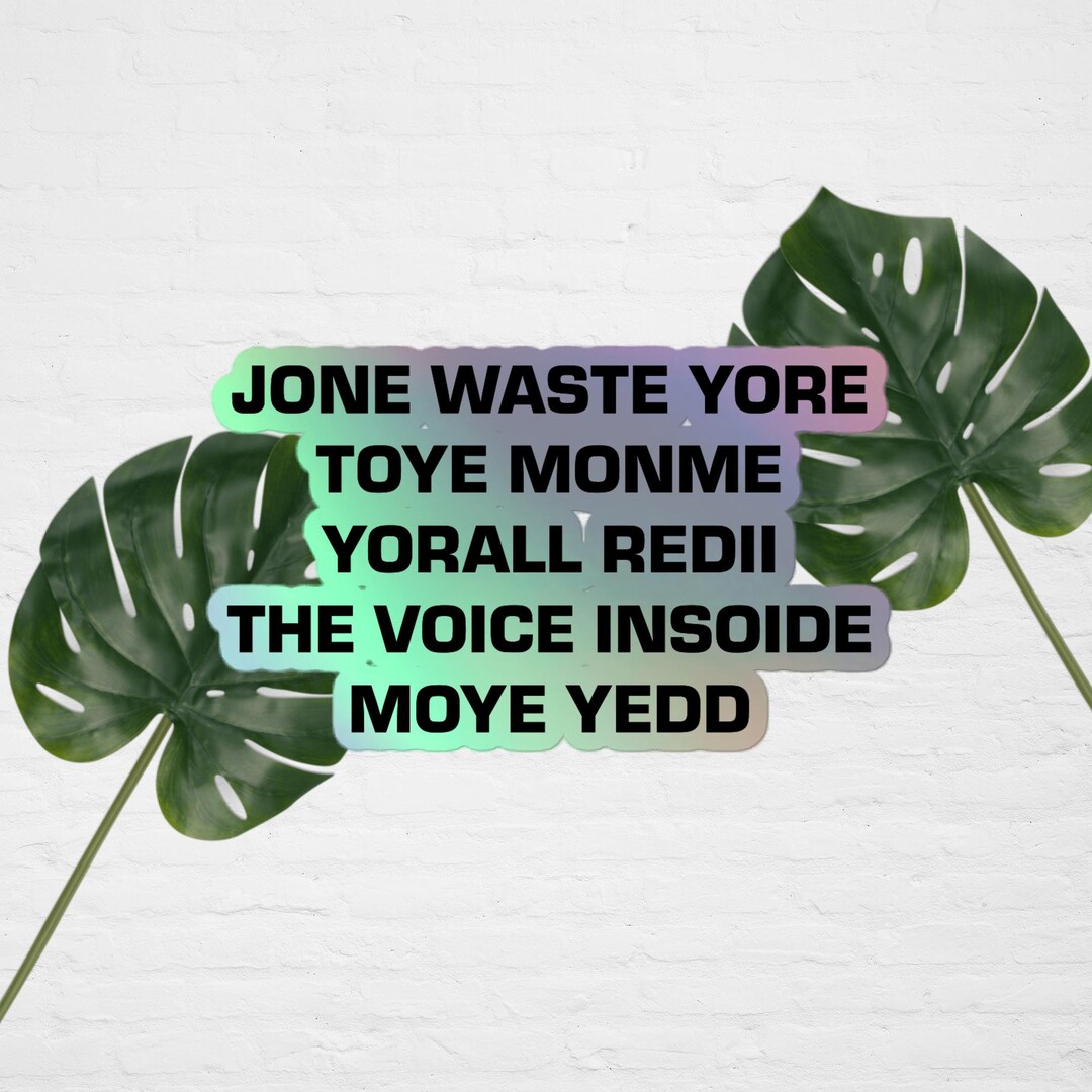 Jone Waste Yore Toye Monme - Holographic Sticker - Etsy