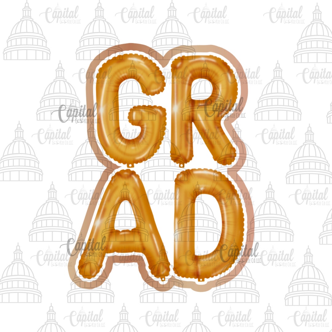 Grad Graduation Letter Foil Balloon Cookie Cutter STL and PNG Files (4 ...