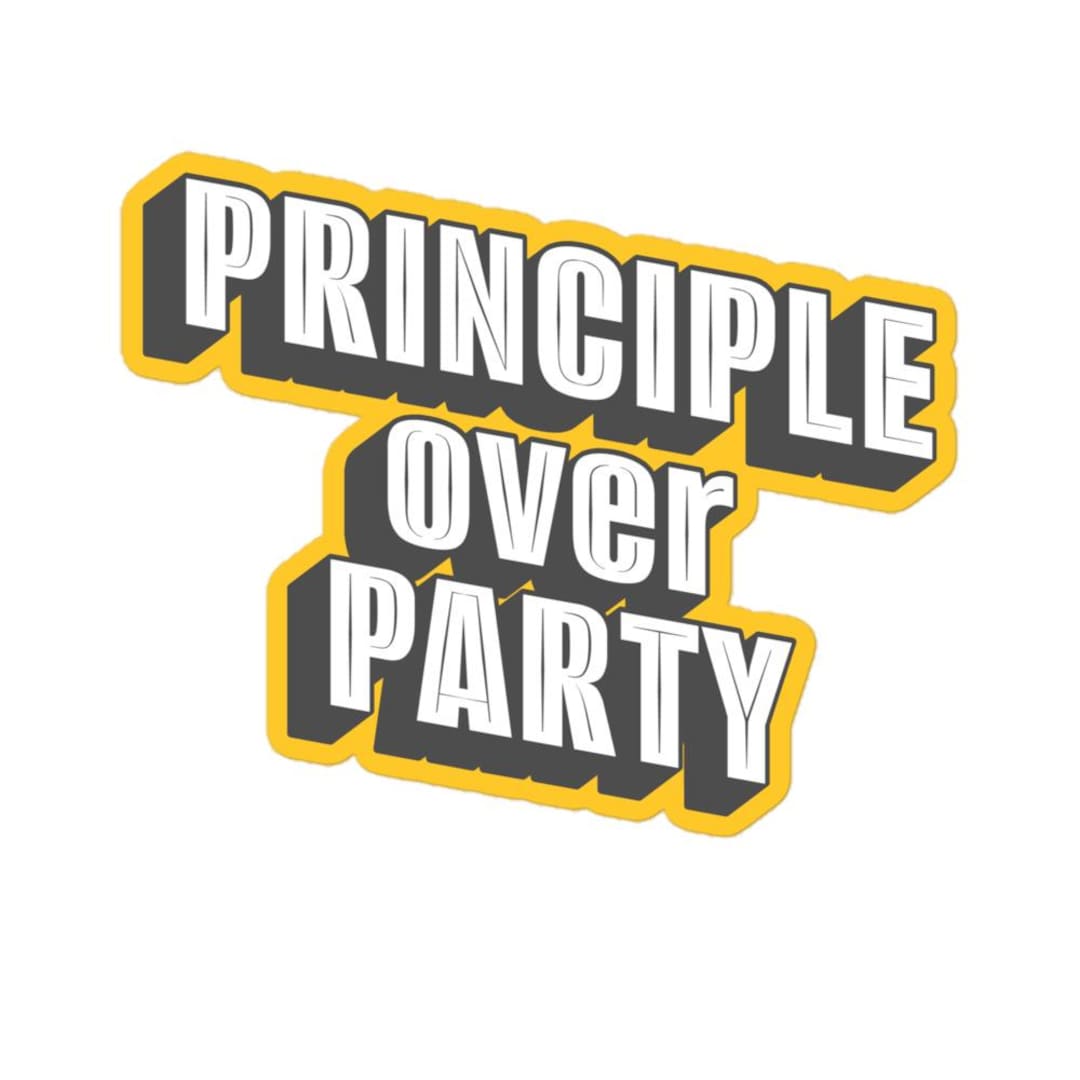 Principle Over Party Political Sticker - Etsy