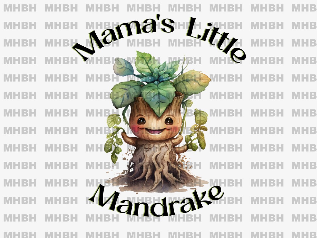 Mama's Little Mandrake- PNG - Sublimation - T-shirt - Digital Image ...