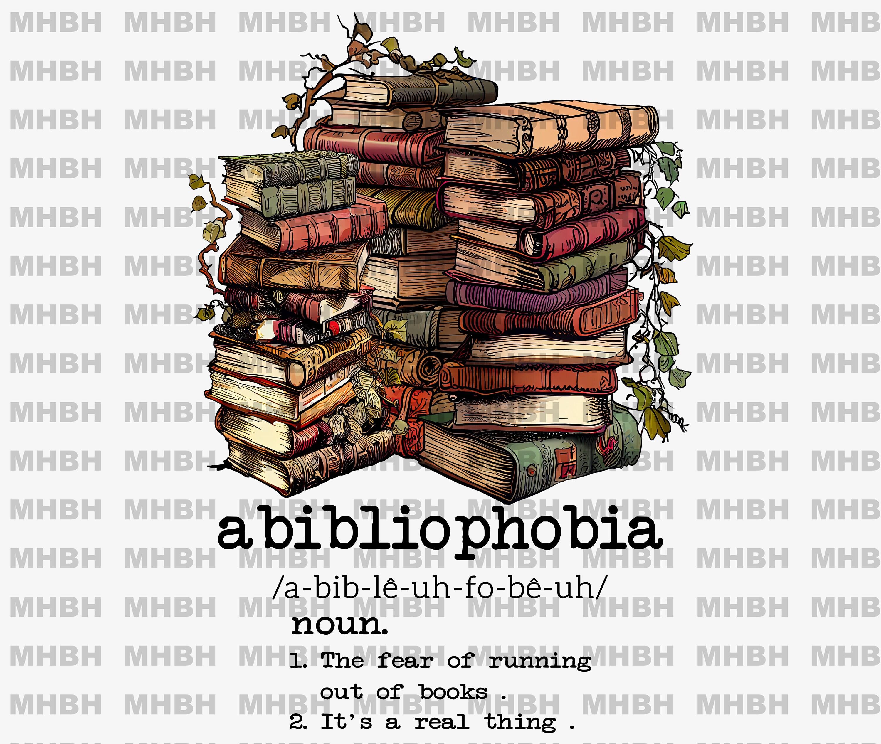 Abibliophobia PNG Sublimation Tshirt Digital Image Books Reading Book ...