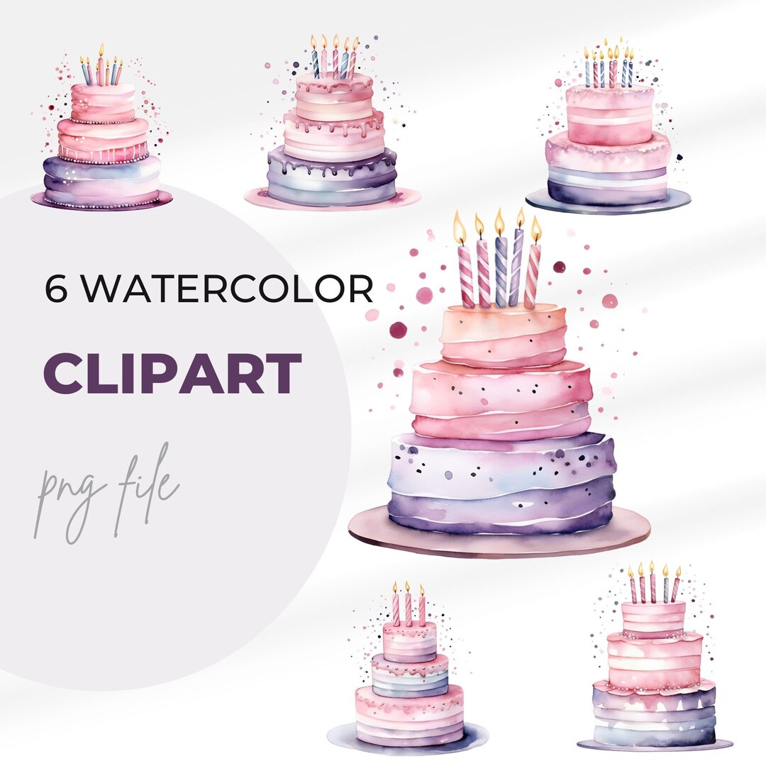 Watercolor Birthday Party Cake Clipart Bundle of 6 Digital Download PNG ...