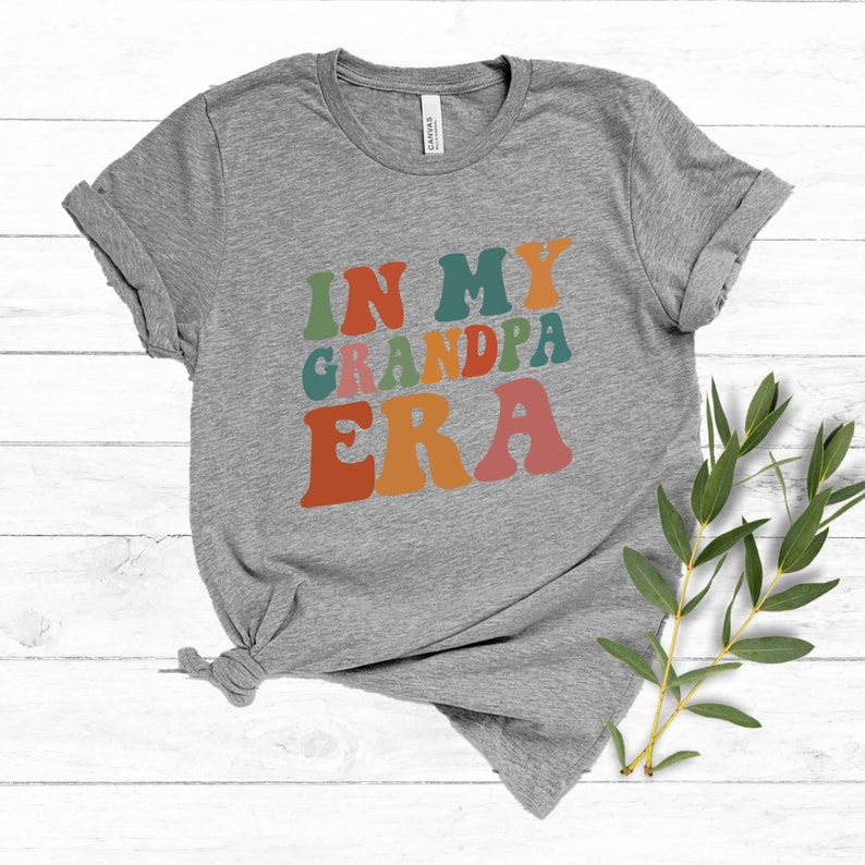 In My Grandpa Era Shirt Grandpa Tshirt Grandpa Gift Fathers Day Shirt ...