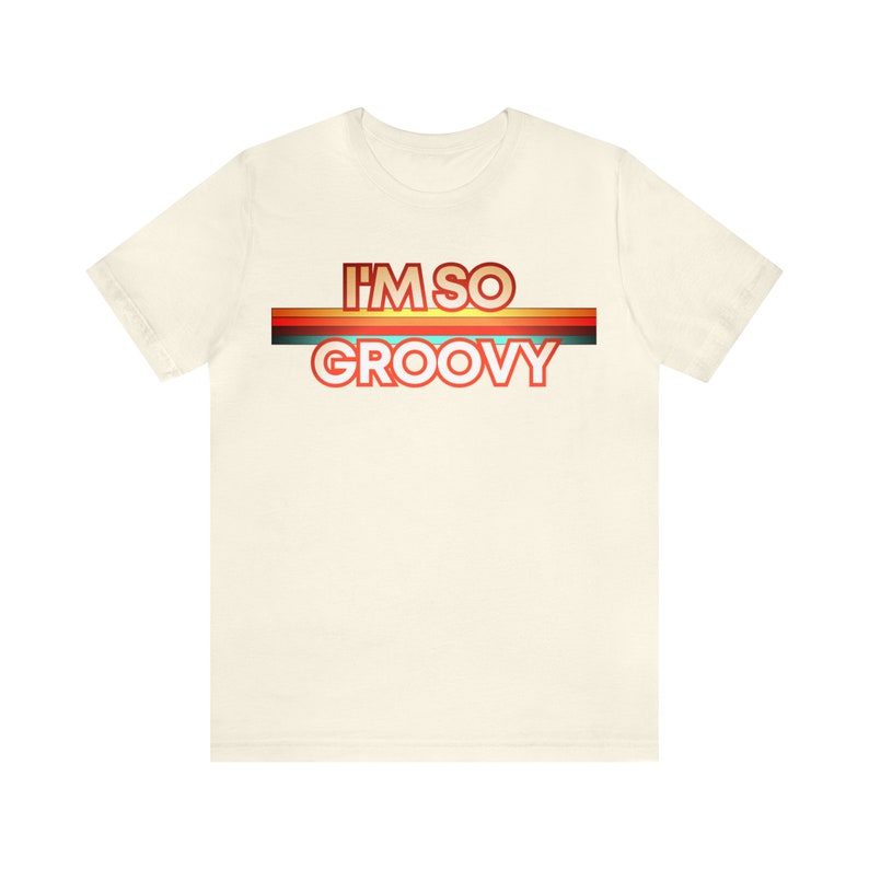 Embrace Your Funky Side With Our "i'm so Groovy" Disco Shirt. Womens ...