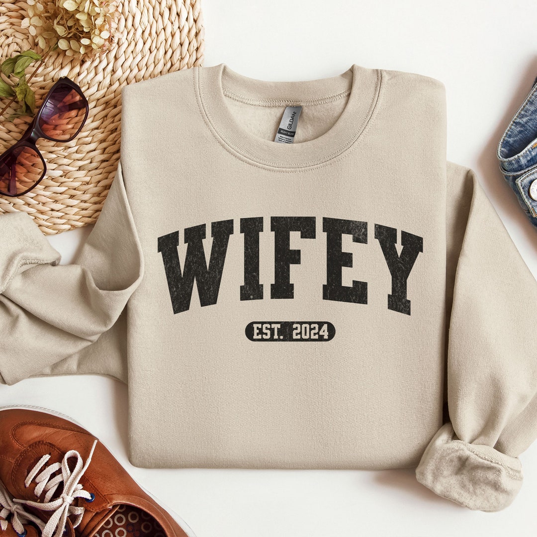 Custom Wifey Est Sweatshirt, Personalize Wifey Sweatshirt, Wifey and ...
