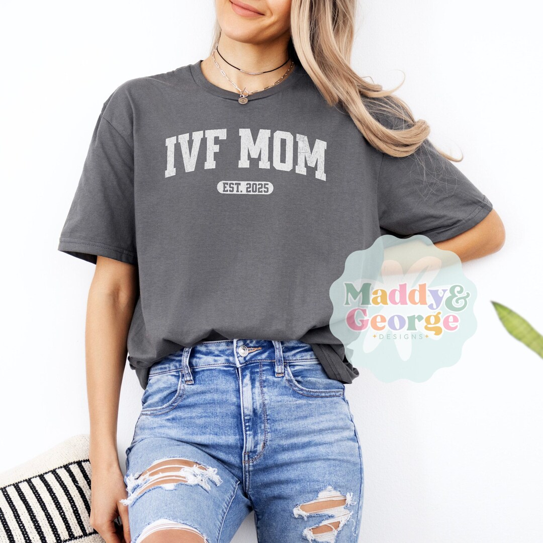 Custom IVF Mom Shirt, Infertility Warrior Shirts, IVF Positive Vibes ...